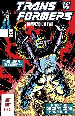 Pre-Order Transformers Compendium Volume 2 by Bob Budiansky and more ...