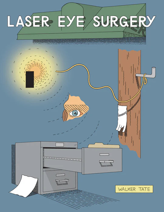 Pre-Order Laser Eye Surgery by Walker Tate – OK Comics